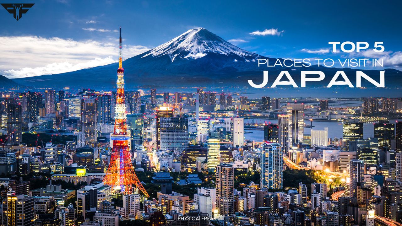 Top 5 Must-Visit Places in Japan: Discover Japan’s Most Famous and Beautiful Destinations - The ...